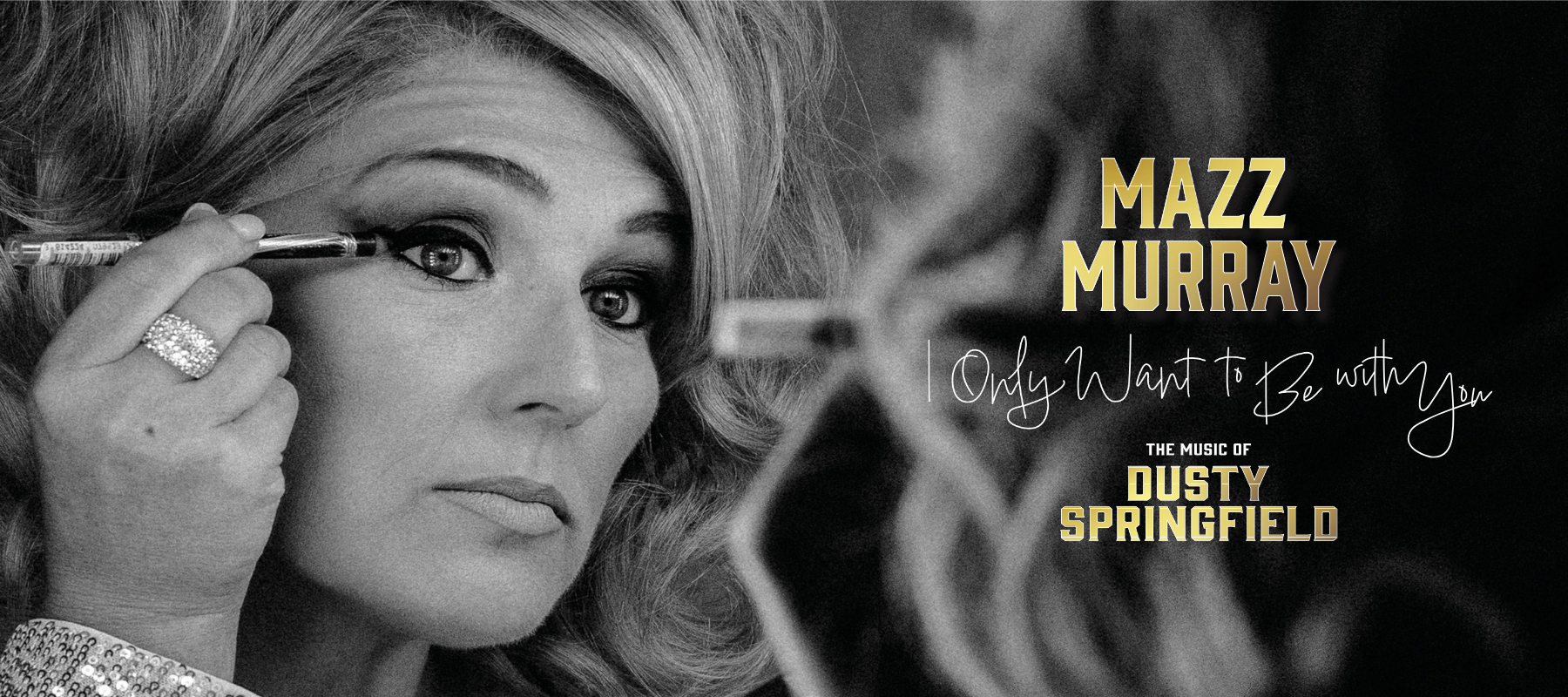 Event Merch | Mazz Murray: The Music of Dusty Springfield Merchandise ...